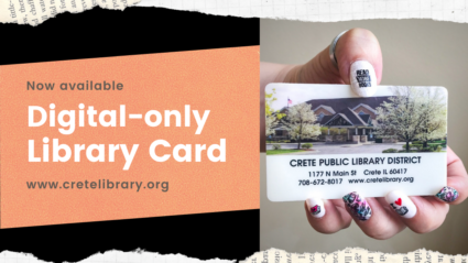Digital Library Card (1) – Crete Public Library District